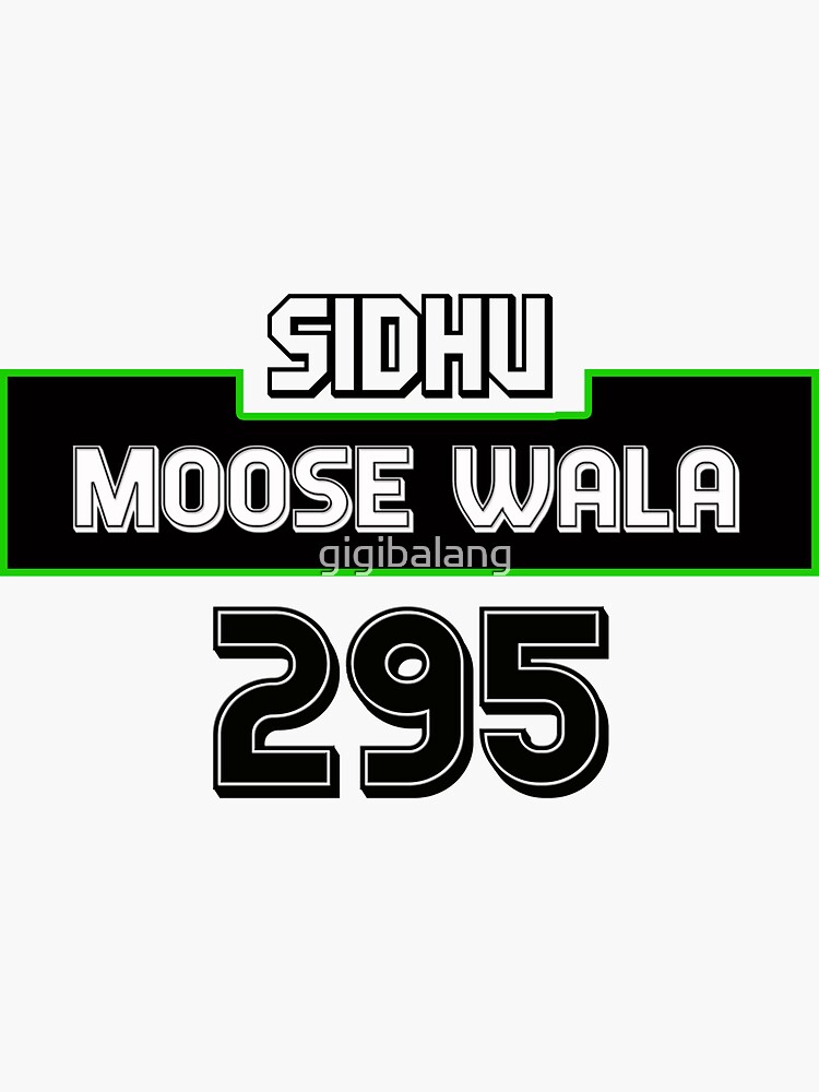 "Sidhu Moose Wala 295" Sticker for Sale by gigibalang | Redbubble