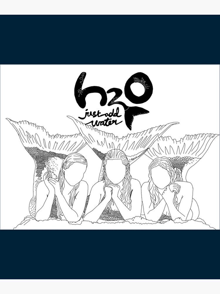 "H2O just add water artwork " Poster for Sale by MorganFrancis1 | Redbubble