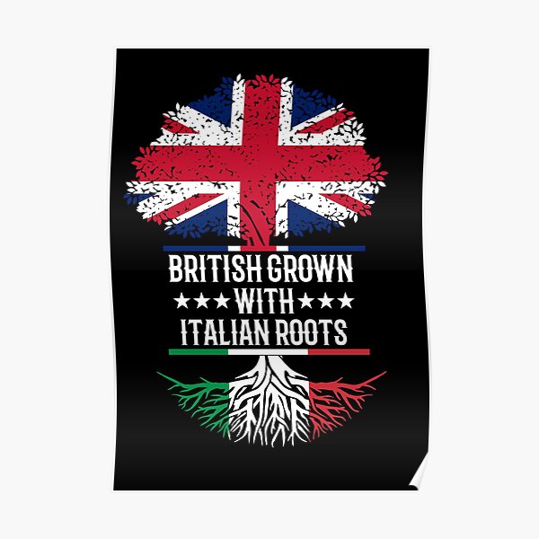 "British Grown With Italian Roots italian British Life Tree" Poster for ...