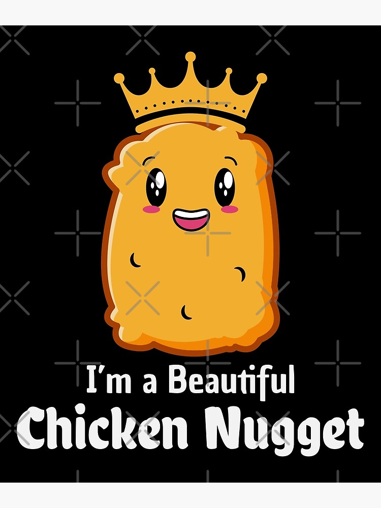 "Chicken Nuggets Fast Food Funny Saying" Poster for Sale by ...
