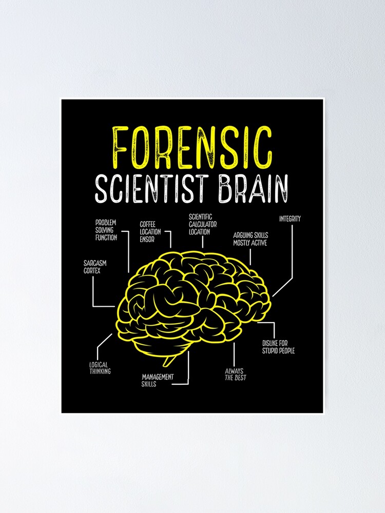 "FORENSIC SCIENTIST BRAIN PATHOLOGY FORENSICS CRIMONOLOGY" Poster for ...