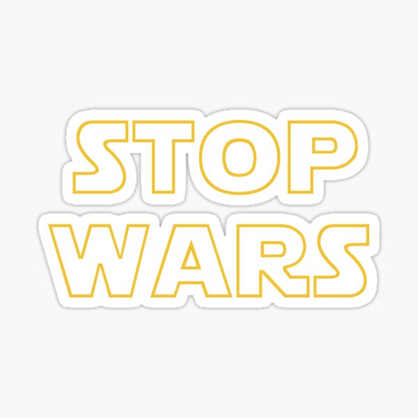 "Stop Wars" Sticker for Sale by magicdecor | Redbubble