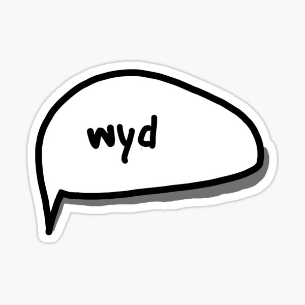 "wyd" Sticker for Sale by communistwaifu | Redbubble