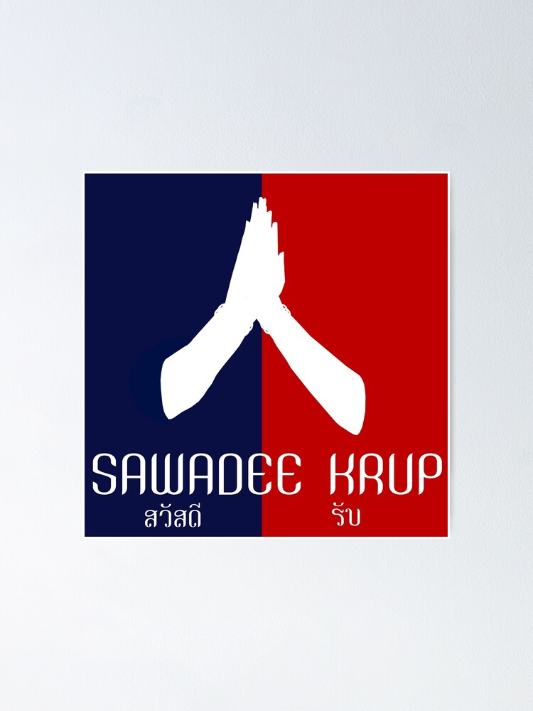 "Sawadee Krup thai language hello greeting " Poster for Sale by ...