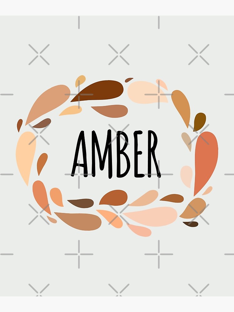 "Amber - Names for Wife Daughter and Girl" Poster for Sale by kindxinn ...