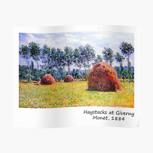 "Haystacks at Giverny by Claude Monet 1884, claude monet art" Poster ...