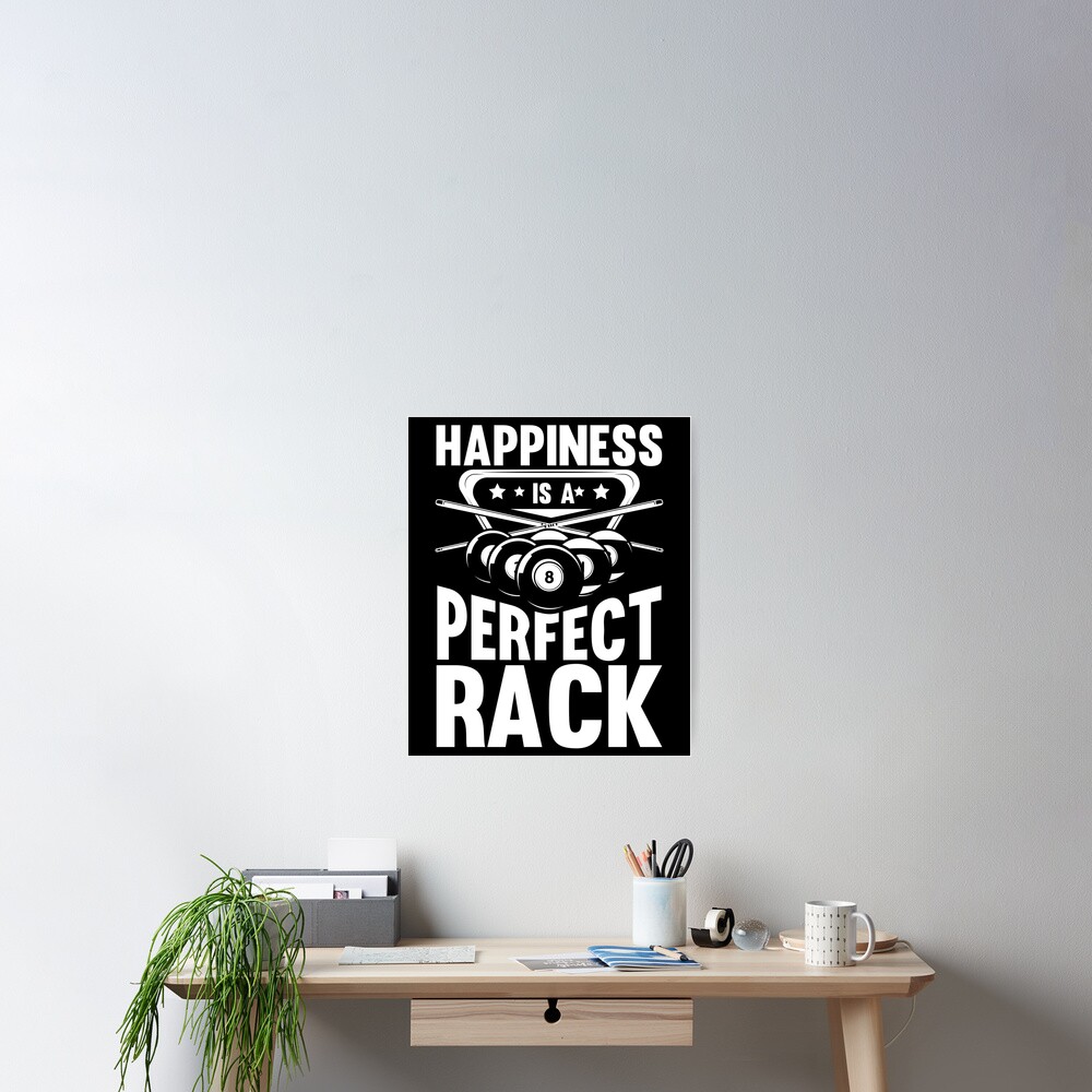 "Happiness is a Perfect Rack" Poster for Sale by FROI02 | Redbubble