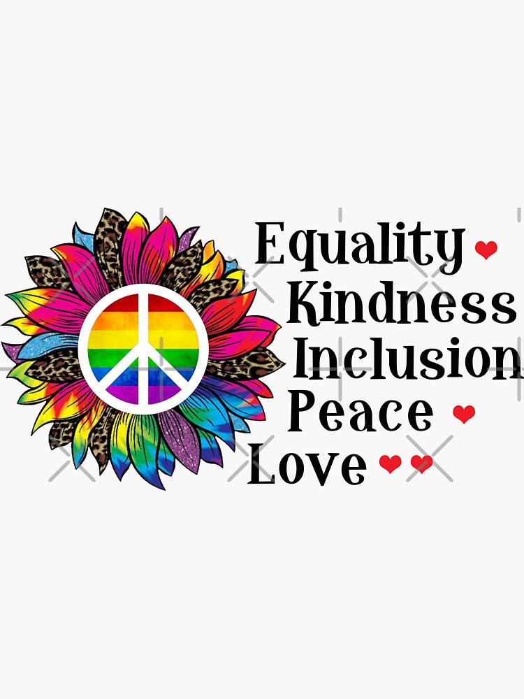" kindness peace equality love inclusion hope diversity" Sticker for ...