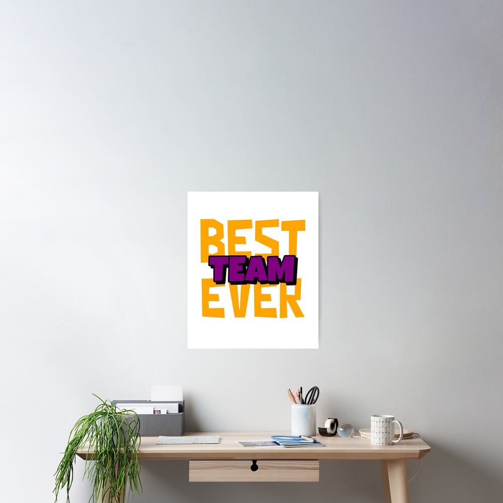"Best Team Ever Design, Orange and Purple Team Colors" Poster for Sale ...