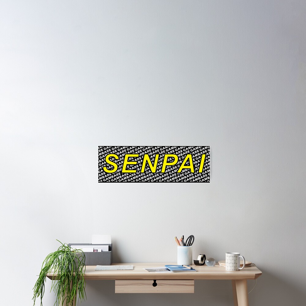 " Gambare Gambare Senpai" Poster for Sale by skidio | Redbubble