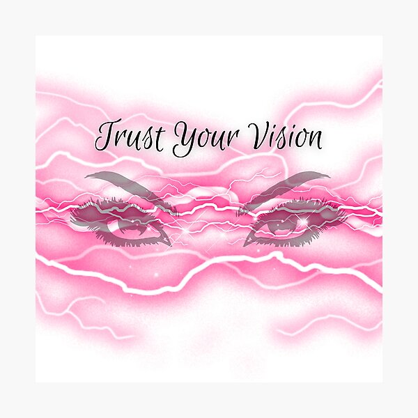 "Trust Your Vision... A positive affirmation! using a womens eyes and ...