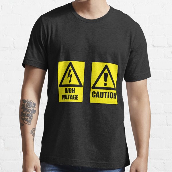 "Caution high voltage warn sign" T-shirt by AkraidaxDesign | Redbubble ...