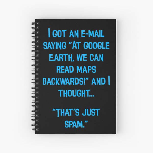 "I Got An E-mail Saying" At Google Earth, We Can Read Maps Backwards ...