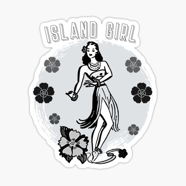 "Island Girl" Sticker for Sale by PolyMicroMela | Redbubble