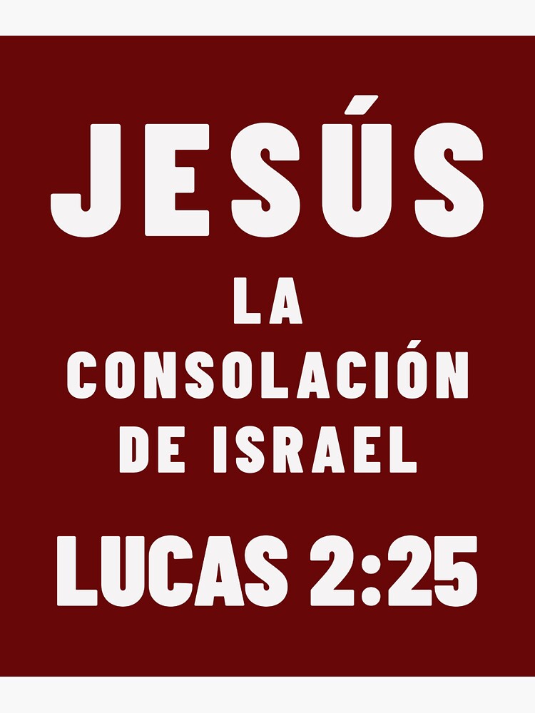 "Jesus Consolation of Israel Spanish Bible Verse" Sticker for Sale by ...