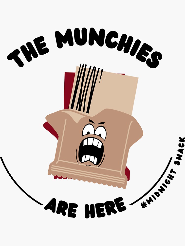 "The Munchies Are Here. Midnight Snack" Sticker for Sale by ...