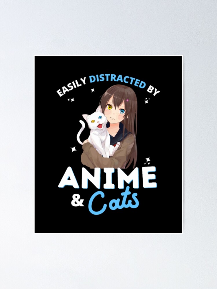"Kawaii Anime Girl Easily Distracted By Anime" Poster for Sale by ...