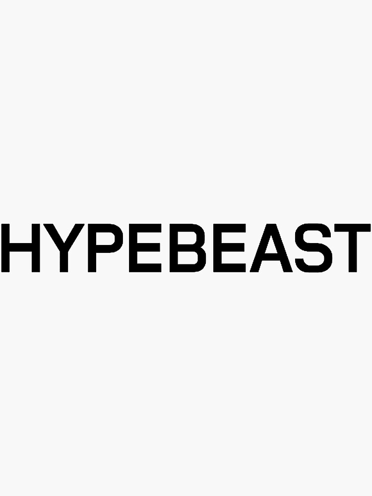 "HYPEBEAST" Sticker by Wolfy06 | Redbubble