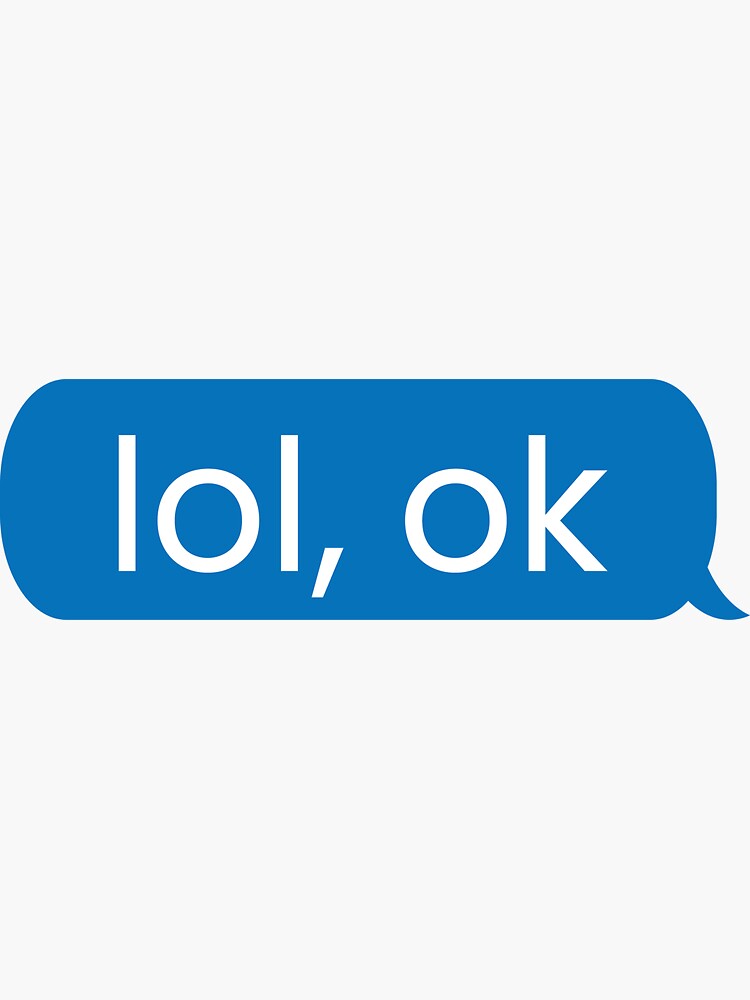 "Lol OK" Sticker for Sale by Adesquare | Redbubble