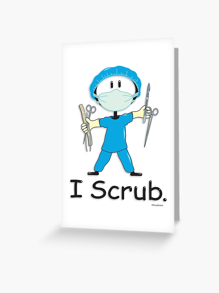 "I Scrub Surgical Technologist Stick Figure" Greeting Card for Sale by ...