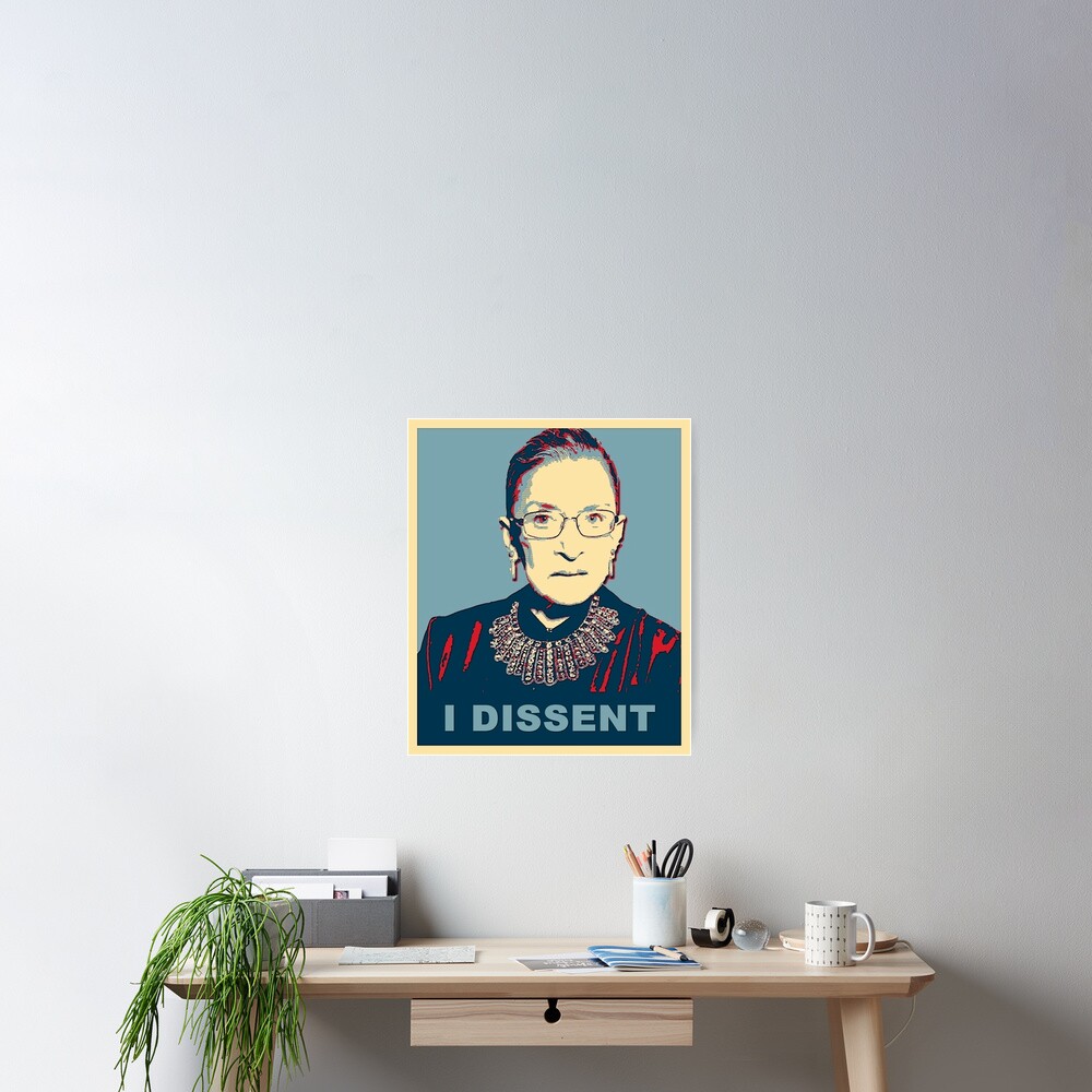 "Notorious RBG I DISSENT" Poster by Thelittlelord | Redbubble