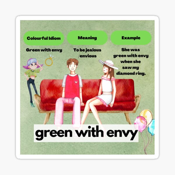 "Advanced English Idioms: green with envy" Sticker for Sale by ...
