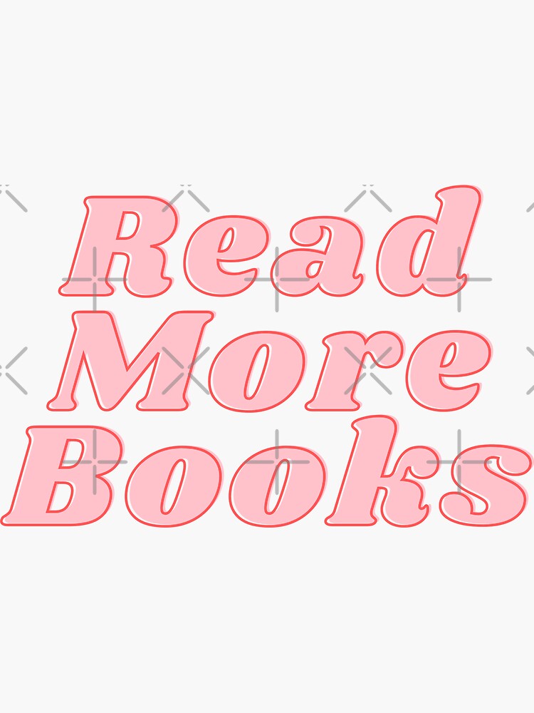 "Read More Books Pink" Sticker for Sale by polishalpaca | Redbubble