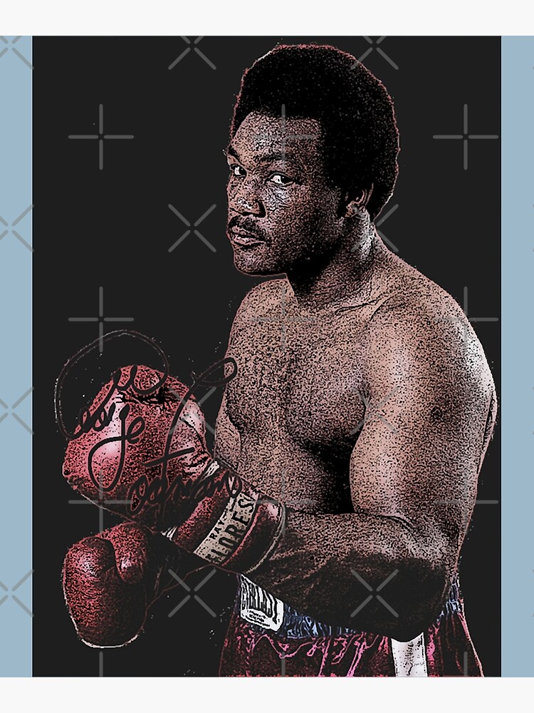 "Competition Surpass Yourself Bravery George Foreman Gifts Music Fans" Poster for Sale by ...