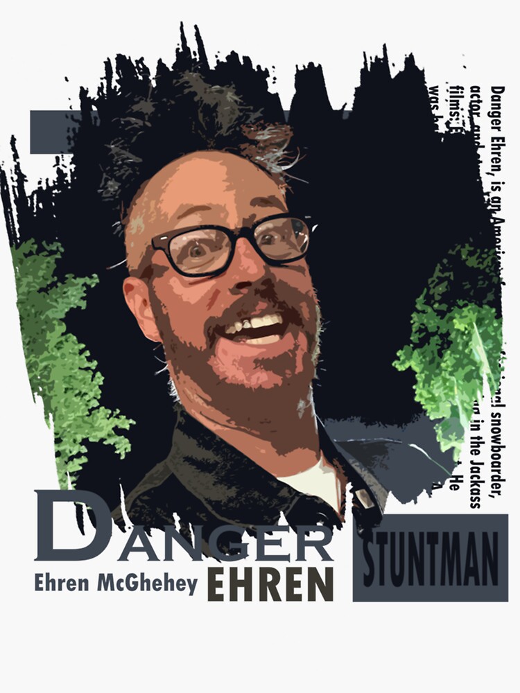 "Danger Ehren Stuntman " Sticker for Sale by HuynaBank | Redbubble