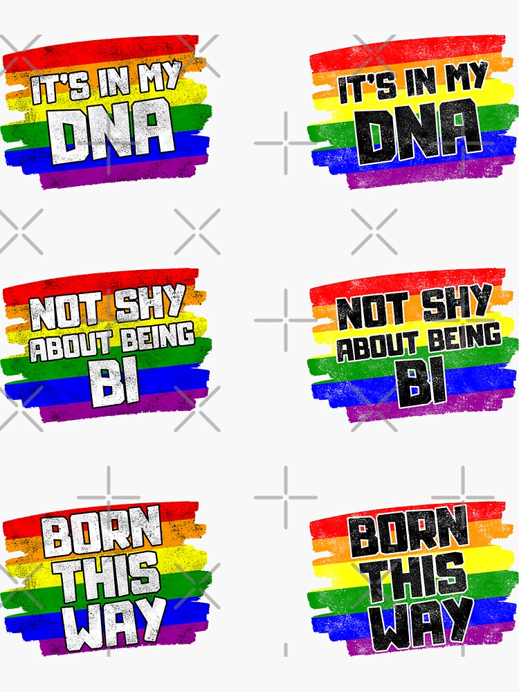 "Not Shy About Being Bi, Its In My DNA, Born This Way" Sticker by ...