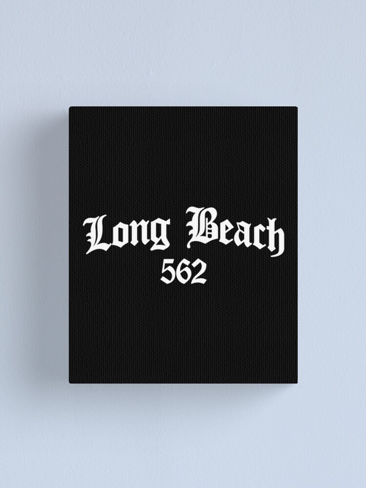 "Long Beach 562 Area Code OG Chicano Original Gangster Biker" Canvas ...