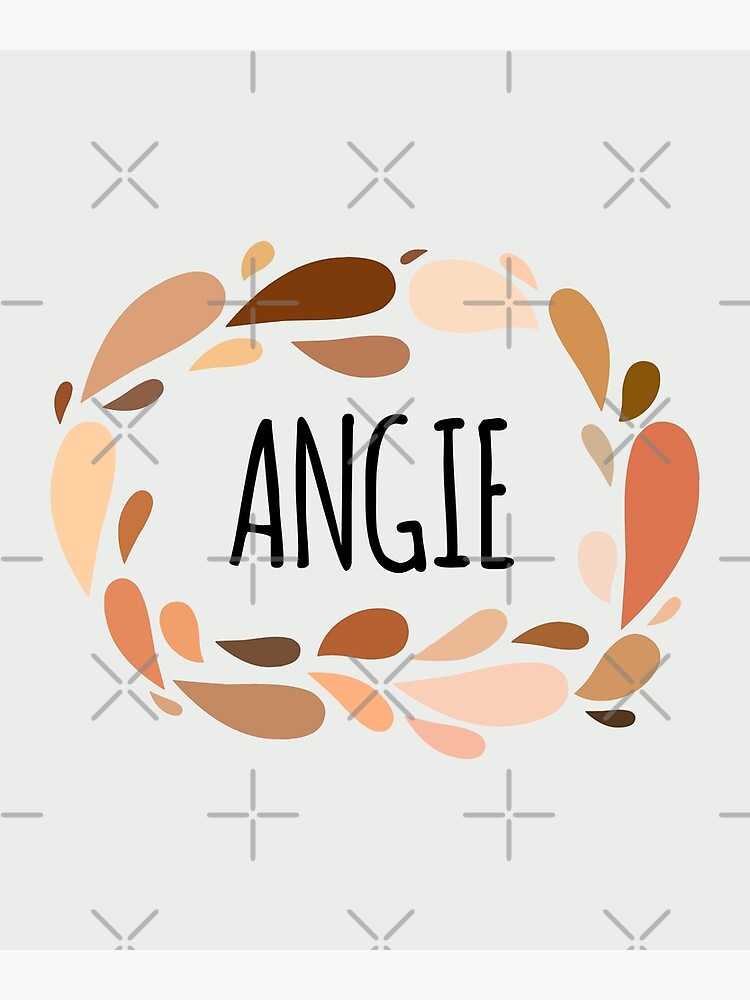 Póster «Angie - Nombres para Esposa Hija y Niña» de kindxinn | Redbubble