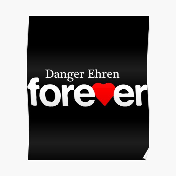 "Danger Ehren " Poster for Sale by KumaTruong | Redbubble