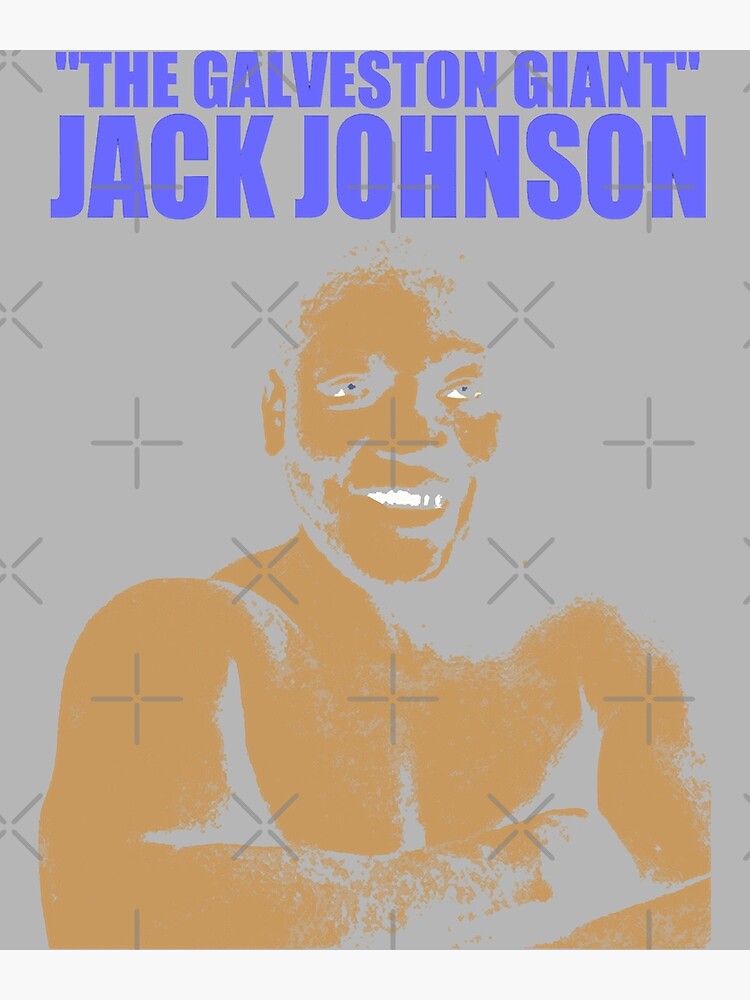 "Fist Decides Your Fate Jack Johnson The Galveston Giant" Poster for ...