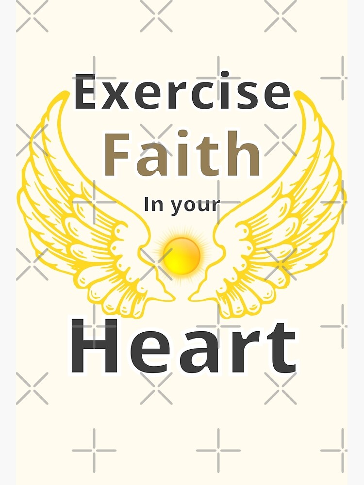 "Exercise faith in your Heart" Poster for Sale by Vijay-Raj937 | Redbubble