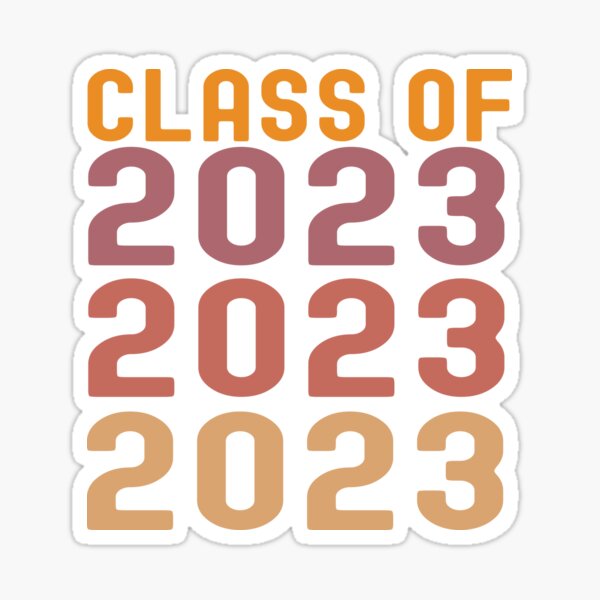"Class Of 2023 " Sticker for Sale by synyster10 | Redbubble
