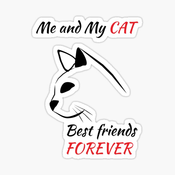 "Cat best friends forever" Sticker for Sale by dawidlukaszek | Redbubble