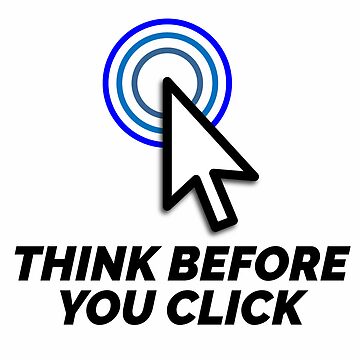 "Think before you click" Sticker for Sale by philipdev | Redbubble