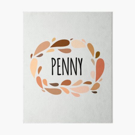 "Penny - Names for Wife Daughter and Girl" Art Board Print by kindxinn ...