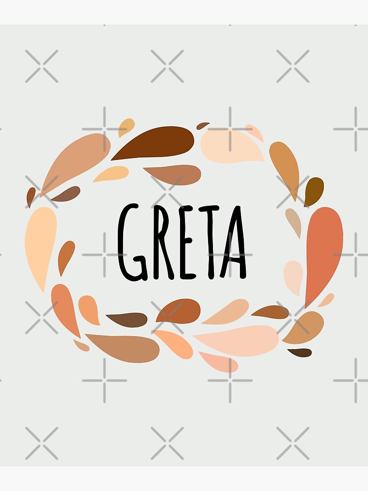 "Greta - Names for Wife Daughter and Girl" Poster for Sale by kindxinn ...