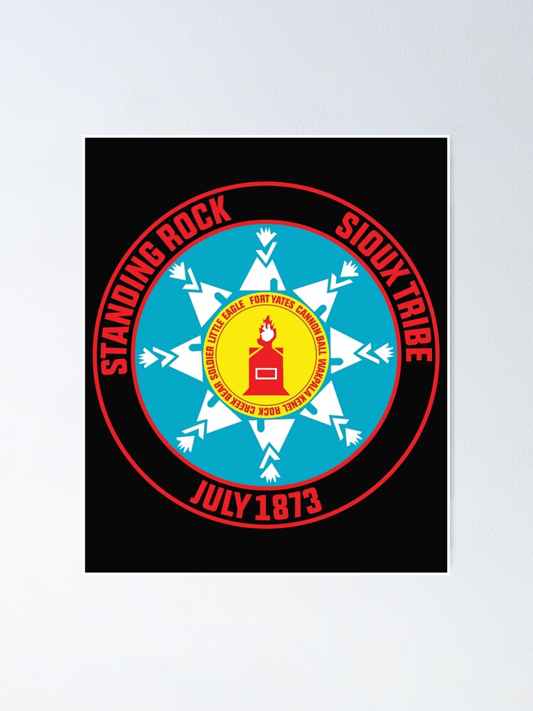 "flag of the Standing Rock Sioux Tribe - Standing Rock flag" Poster for ...