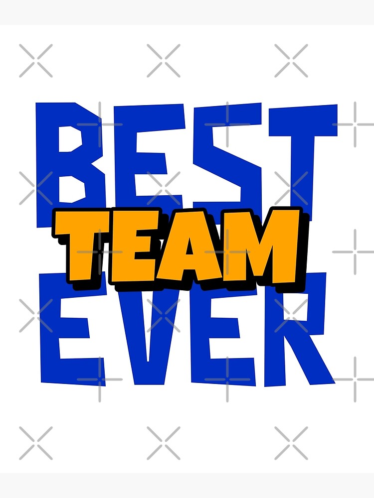"Best Team Ever Design, Blue and Orange Team Colors" Poster for Sale by ...