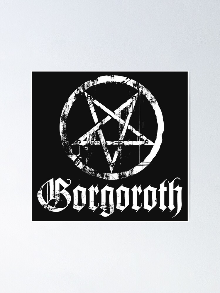 "Gorgoroth artwork - logo" Poster for Sale by rsellackjm | Redbubble