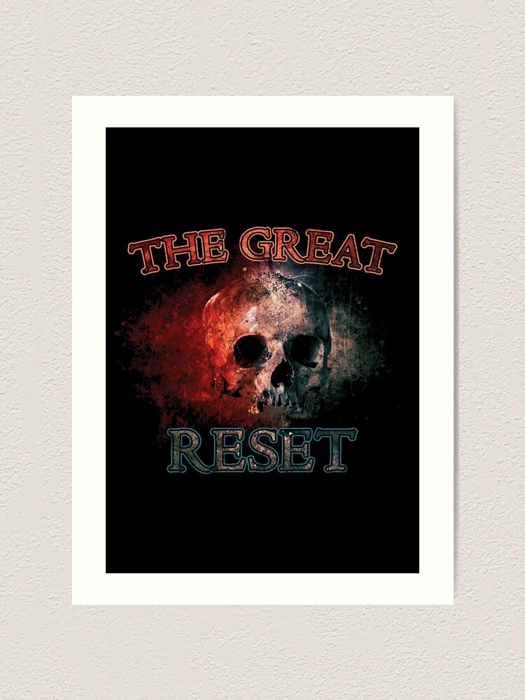 "The Great Reset 2030 - The Great Reset - Funny Political Meme" Art ...