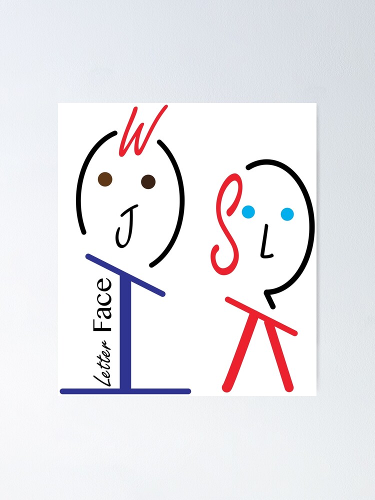 "Letter Face" Poster for Sale by Chrida | Redbubble