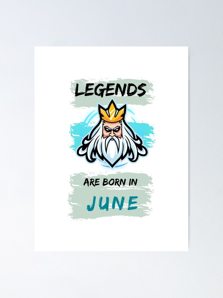 "LEGENDS ARE BORN IN JUNE T-SHIRT Perfect birthday gift idea for your ...