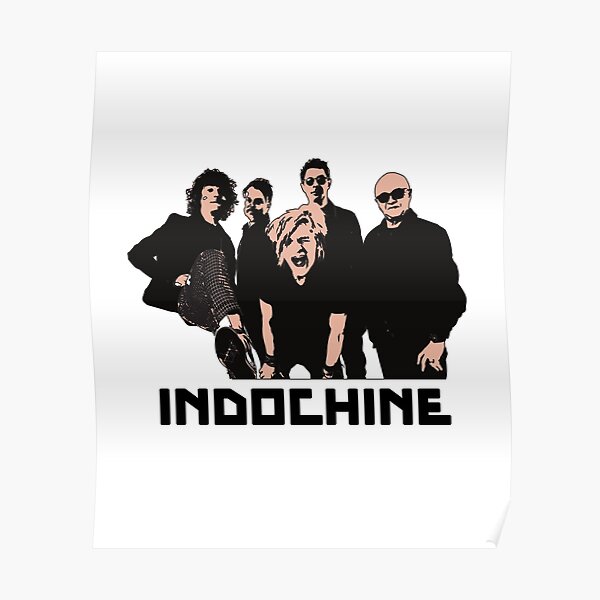 "best of indochine, original of indochine" Poster for Sale by Dugarts ...