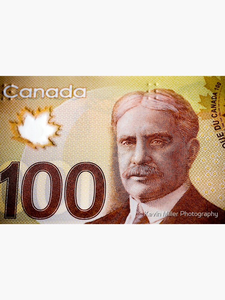 "Canadian 100 Dollar Bill Banknote Currency" Poster for Sale by ...