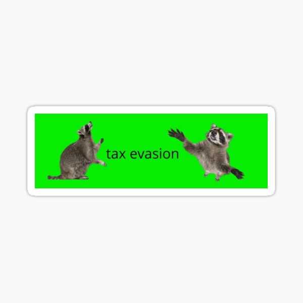 "Tax Evasion Bumper" Sticker for Sale by DrunkPolarBear | Redbubble
