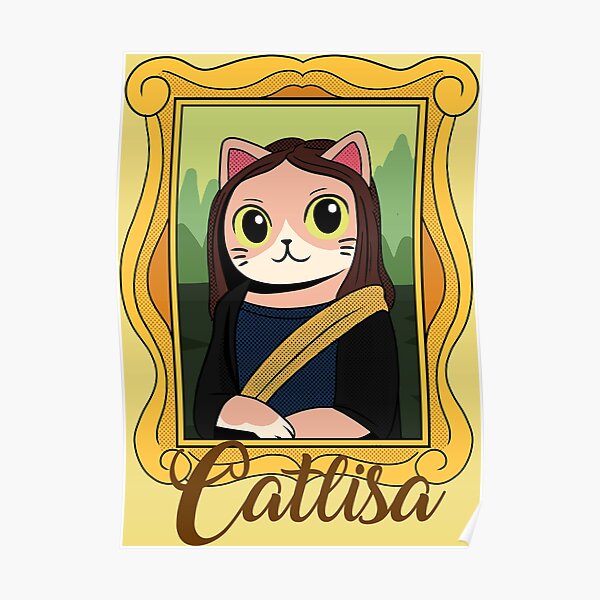 Póster «Obra de Monalisa Catlisa» de ConjuraGeek | Redbubble